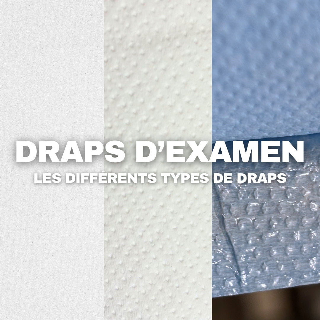 Comprendre les différents types de draps d'examen : lisses, gaufrés, p